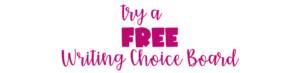 Writing Choice Board Freebie - A Plus Classroom Creations